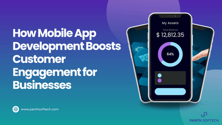 How Mobile App Development Boosts Customer Engagement for Businesses ...